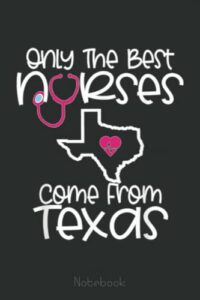 nurse texas rn cna lpn nursing student registered nurse notebook: funny nursing student nurse composition notebook back to school 6x9 inches 110 ... pages journal diary gift lpn rn cna school