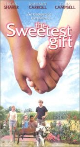 the sweetest gift [vhs]