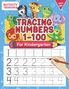 tracing numbers 1-100 for kindergarten: number practice workbook to learn the numbers from 0 to 100 for preschoolers & kindergarten kids ages 3-5! (tracing and handwriting workbooks for children)