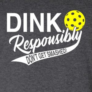 X-Large Black Heather Mens Dink Responsibly Don't Get Smashed Funny Pickleball Long Sleeve T-Shirt