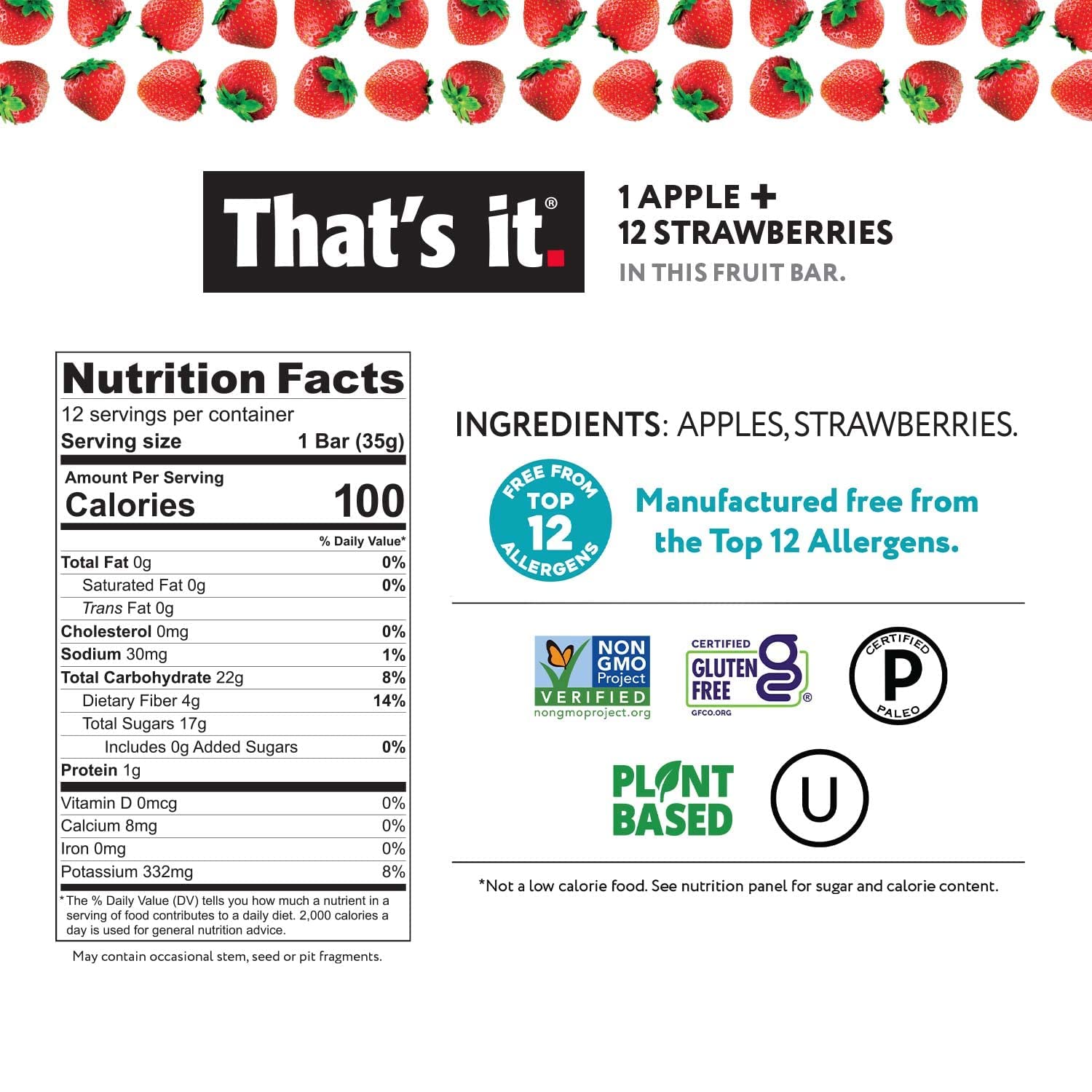 That's it. Apple + Strawberry 100% Natural Real Fruit Bar, Best High Fiber Vegan, Gluten Free Healthy Snack, Paleo for Children & Adults, Non GMO No Sugar Added, No Preservatives Energy Food (12 Pack)