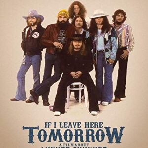 Lynyrd Skynyrd - If I Leave Here Tomorrow