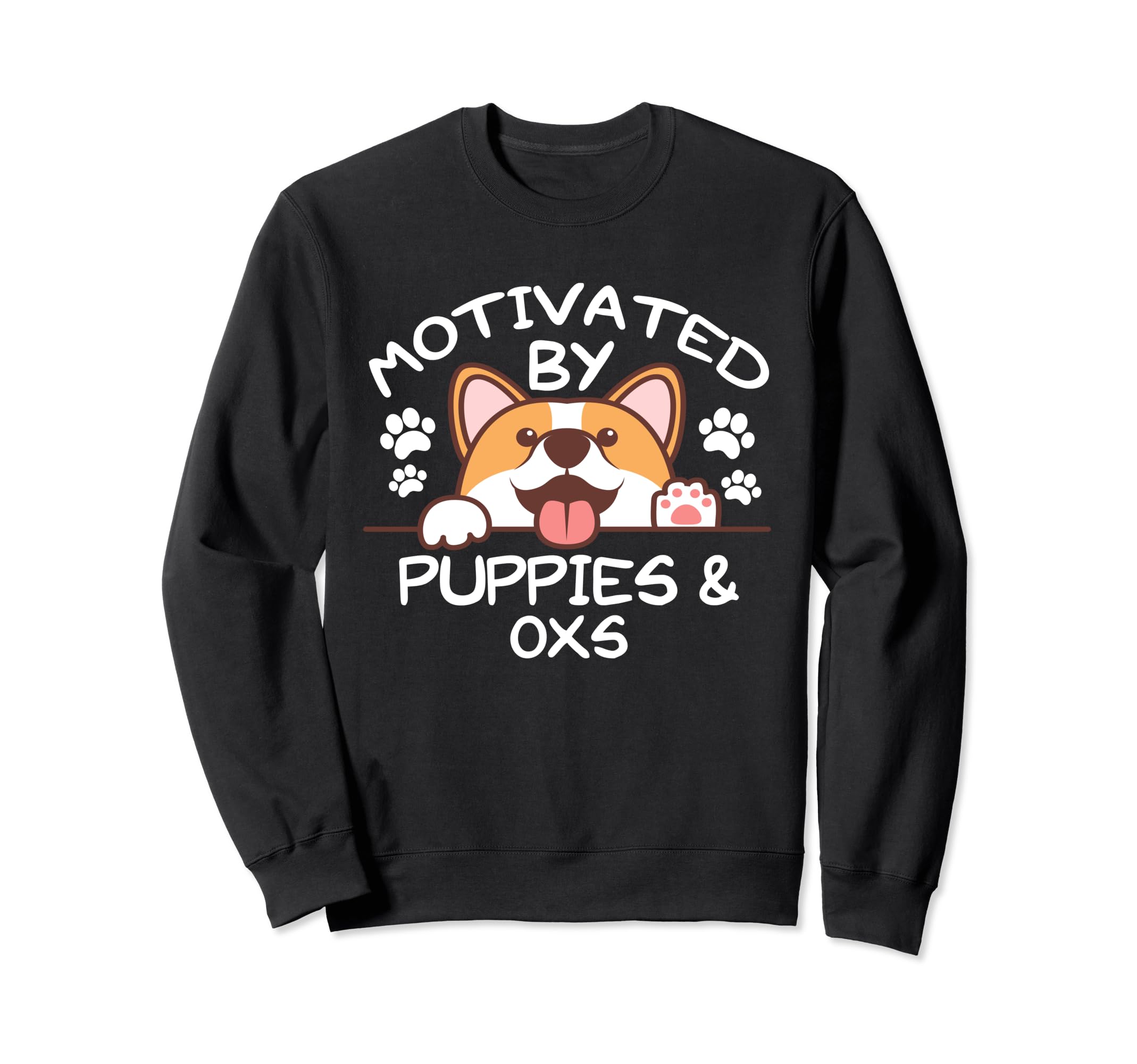 Motivated By Puppies and OXS T-Shirt OX Sweatshirt