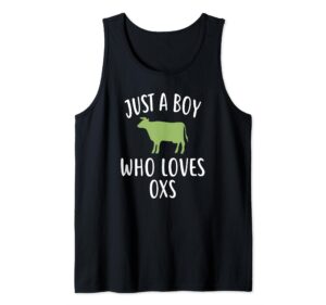 just a boy who loves oxs t-shirt funny ox tank top