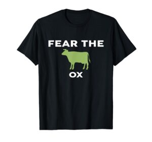 fear the ox t-shirt oxs t-shirt