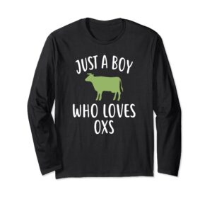 just a boy who loves oxs t-shirt funny ox long sleeve t-shirt