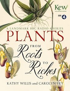 plants: from roots to riches