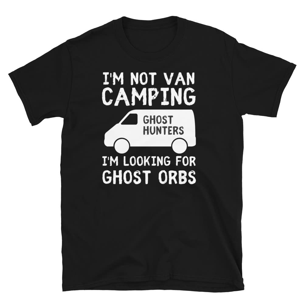 I'm Not Van Camping - Funny Phasmophobia T-Shirt Gamers - Perfect for Ghost Hunters Black