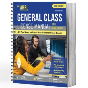 arrl general class license manual 10th edition – complete study guide with questions and answers for upgrading your ham radio license