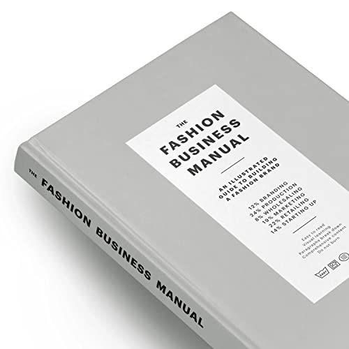 The Fashion Business Manual: An Illustrated Guide to Building a Fashion Brand