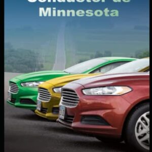 Manual del Conductor de Minnesota: Learners Permit Study Guide for 2022 (Color Print) (Minnesota Driver's Manuals) (Spanish Edition)