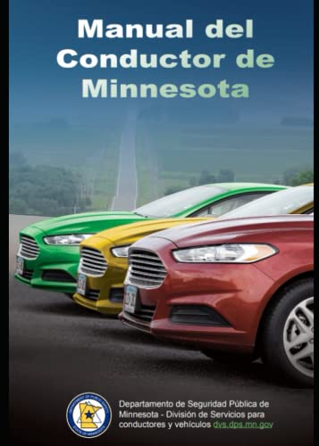 Manual del Conductor de Minnesota: Learners Permit Study Guide for 2022 (Color Print) (Minnesota Driver's Manuals) (Spanish Edition)