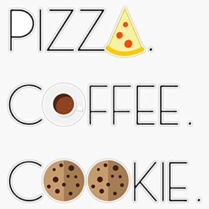 holy food trinity: pizza, coffee, cookie vinyl sticker laptop decal car bumper window waterproof 6 mil 5"