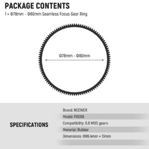 NEEWER PG008 Seamless Follow Focus Gear Ring 0.8 MOD for ø78-80mm Lens, Compatible with SmallRig Compatible with Tilta NEEWER Follow Focus for Canon Sony Nikon Fujifilm Panasonic Sigma Lens