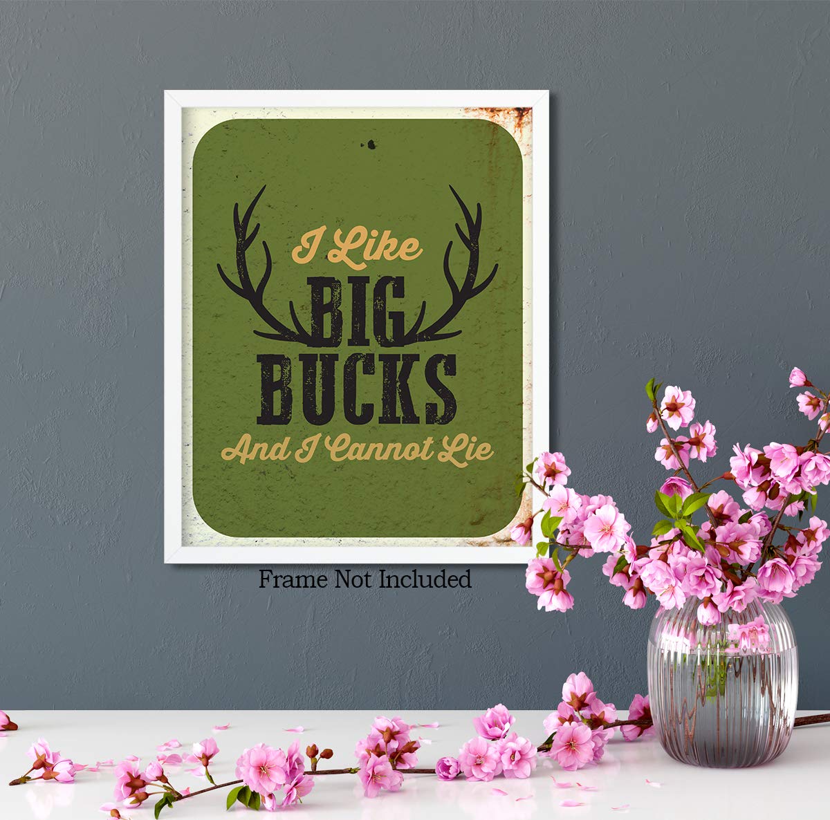 Govivo I Like Big Bucks And I Cannot Lie - Wall Decor Art Print with a green background - 8x10 unframed artwork printed on photograph paper