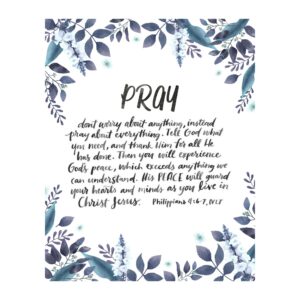 pray and receive god's peace - inspirational quotes wall art, motivational wall art picture print for living room wall decor, scripture wall decor, kitchen decor, home & office decor. unframed - 8x10