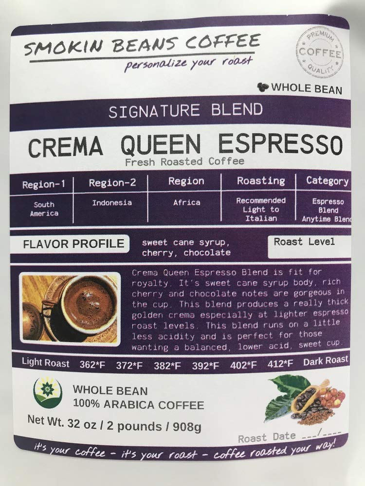 2-pound Crema Queen Espresso (Fresh Roasted Coffee) signature blend roasted-to-order daily medium roast whole bean we can grind or provide lighter or darker roast upon request message at checkout