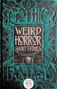 weird horror short stories (gothic fantasy)