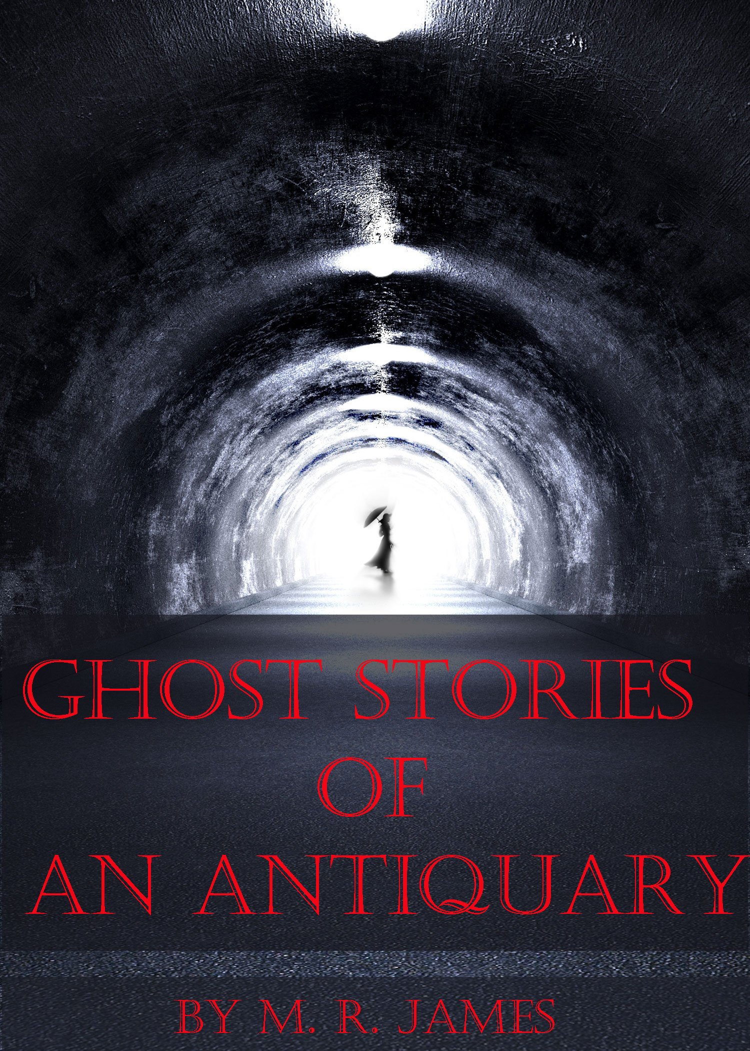 Ghost Stories of an Antiquary ( Illustrated )