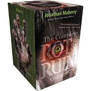 The Complete Rot & Ruin Collection (Boxed Set): Rot & Ruin; Dust & Decay; Flesh & Bone; Fire & Ash; Bits & Pieces