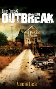 outbreak: a post-apocalyptic zombie survival thriller series (green fields book 2)