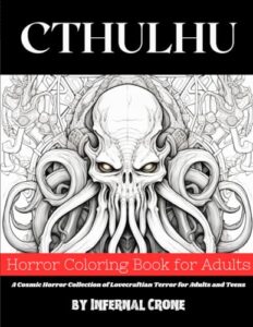 cthulhu horror coloring book for adults: a cosmic horror collection of lovecraftian terror for adults and teens ... (monster coloring books series)