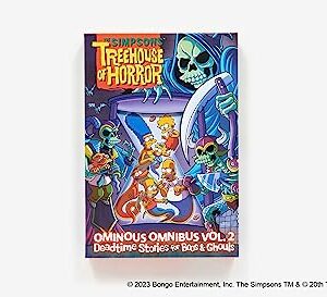 The Simpsons Treehouse of Horror Ominous Omnibus Vol. 2: Deadtime Stories for Boos & Ghouls (The Simpsons Treehouse of Horror, 2) (Volume 2)