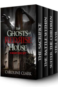 the ghosts of redrise house: 4 book box set (the horror collection 1)