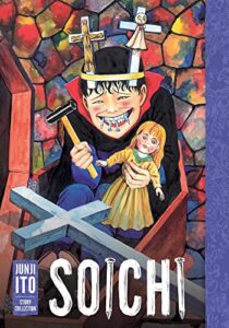 soichi: junji ito story collection