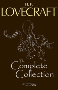 h. p. lovecraft: the complete collection