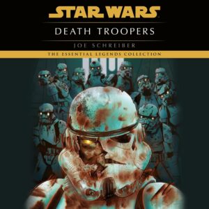 death troopers: star wars legends: death troopers