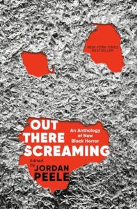 out there screaming: an anthology of new black horror