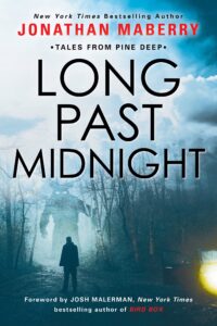 long past midnight