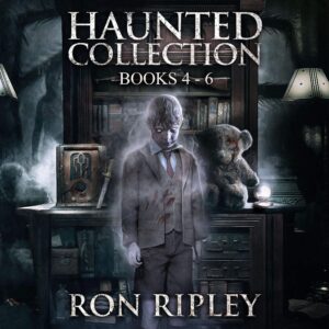 haunted collection series: books 4 - 6: supernatural horror with scary ghosts & haunted houses, volume 2