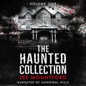 the haunted collection: volume i