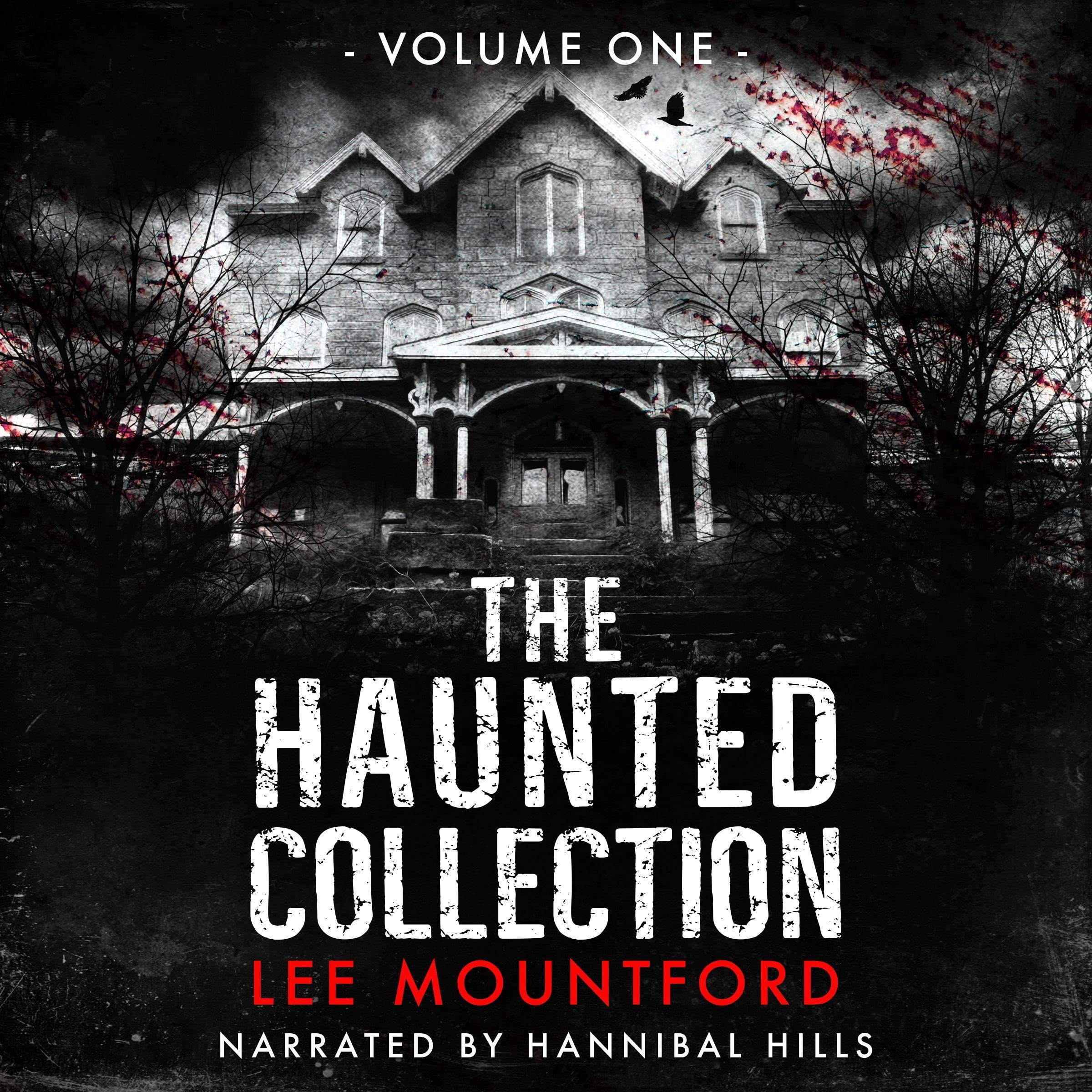 The Haunted Collection: Volume I