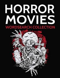 horror movies wordsearch collection: the ultimate horror film, actors and directors word search puzzle anthology