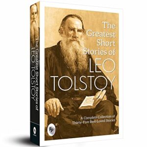 The Greatest Short Stories of Leo Tolstoy