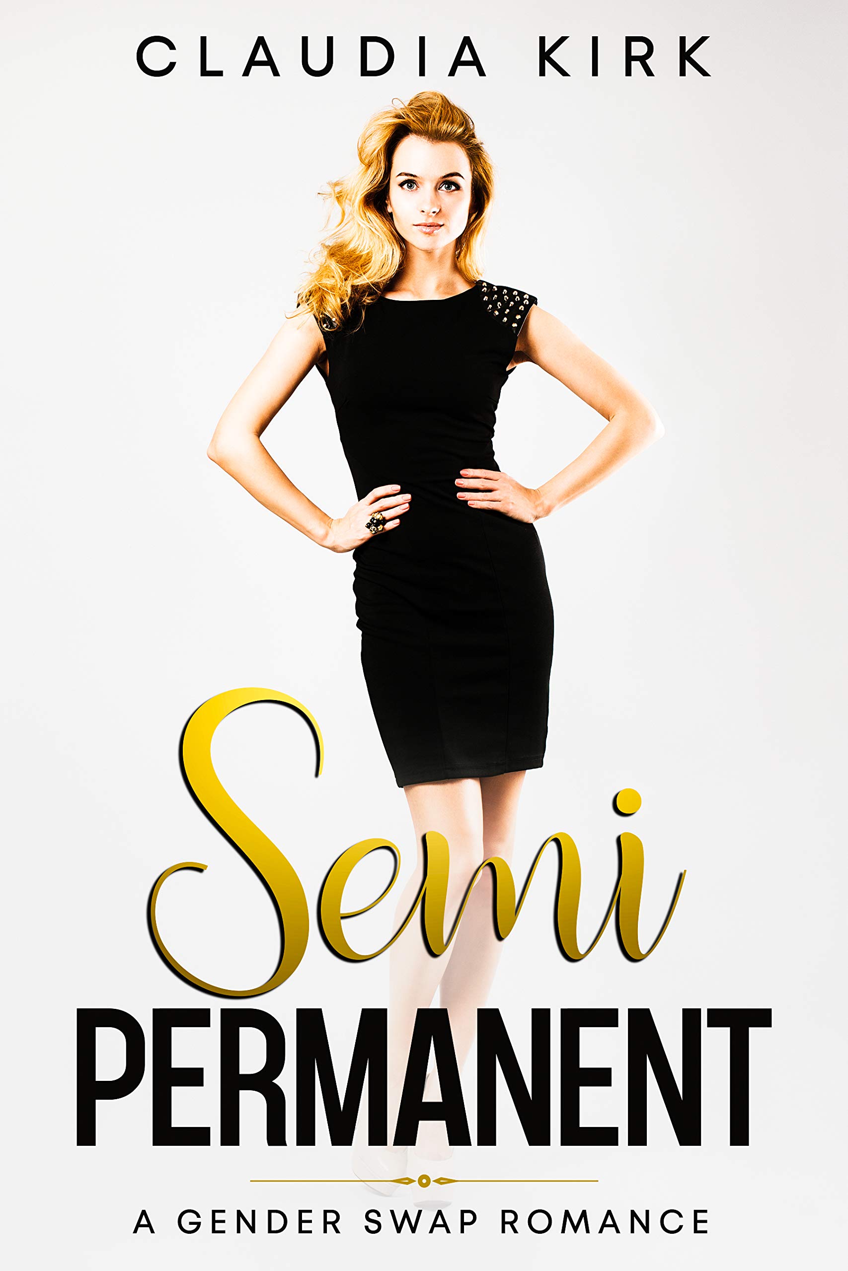 Semi-Permanent: A Gender Swap Romance