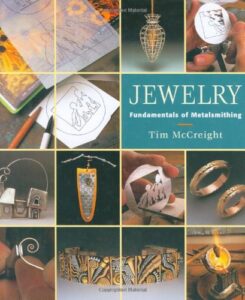 jewelry: fundamentals of metalsmithing