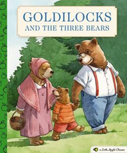 goldilocks and the three bears: a little apple classic (little apple books)