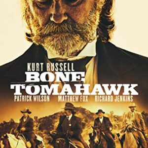 Bone Tomahawk