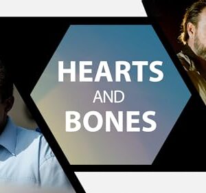 Hearts and Bones