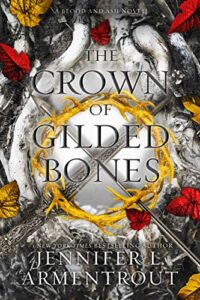 the crown of gilded bones (blood and ash series book 3)