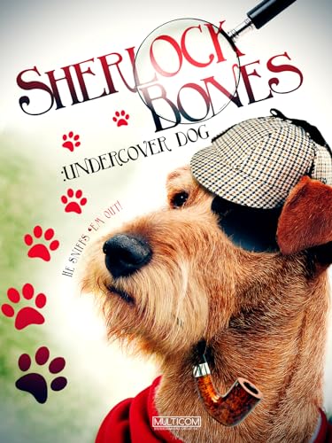 Sherlock Bones: Undercover Dog