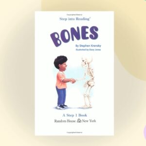 Bones: A Science Book for Kids (Step into Reading)