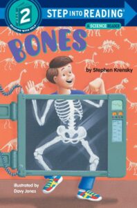 bones: a science book for kids (step into reading)