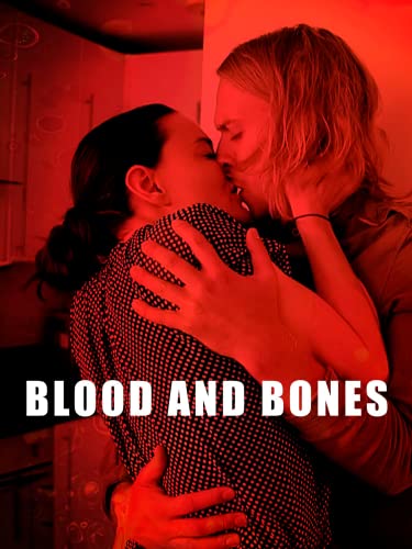 Blood and Bones