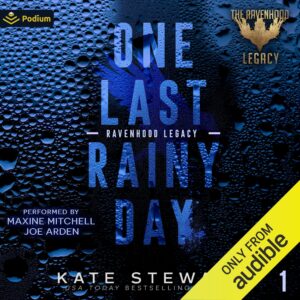 one last rainy day: the legacy of a prince: the ravenhood legacy, book 1