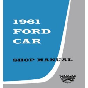 1961 Ford Fairlane Falcon Galaxie Shop Service Repair Book Manual Engine Wiring